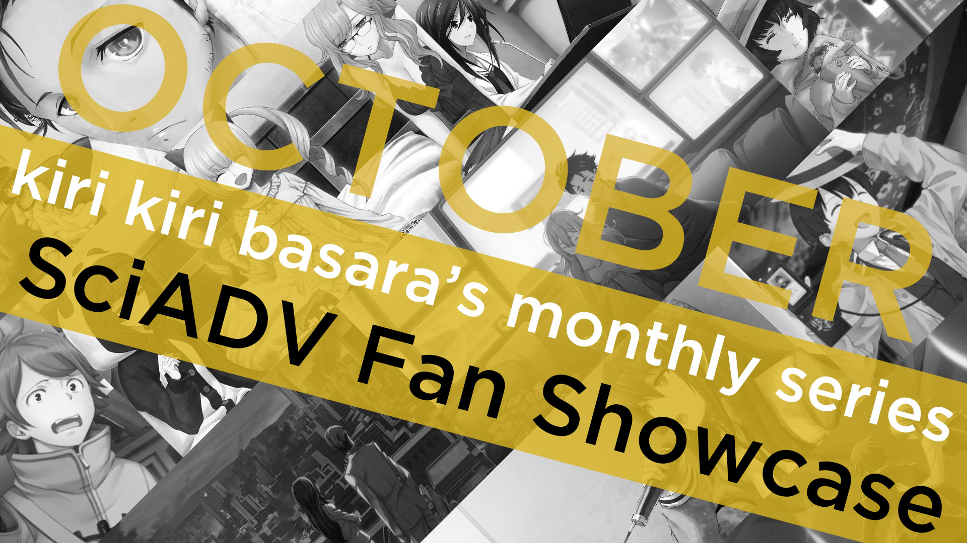 SciADV Fan Showcase #5 – October 2018 - Kiri Kiri Basara
