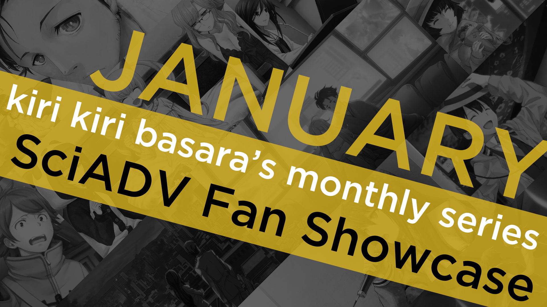 SciADV Fan Showcase #8: January 2019 - Kiri Kiri Basara